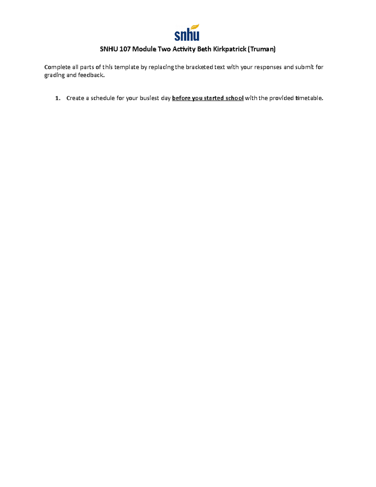 SNHU 107 Module Two Activity B Kirkpatrick - Create a schedule for your ...