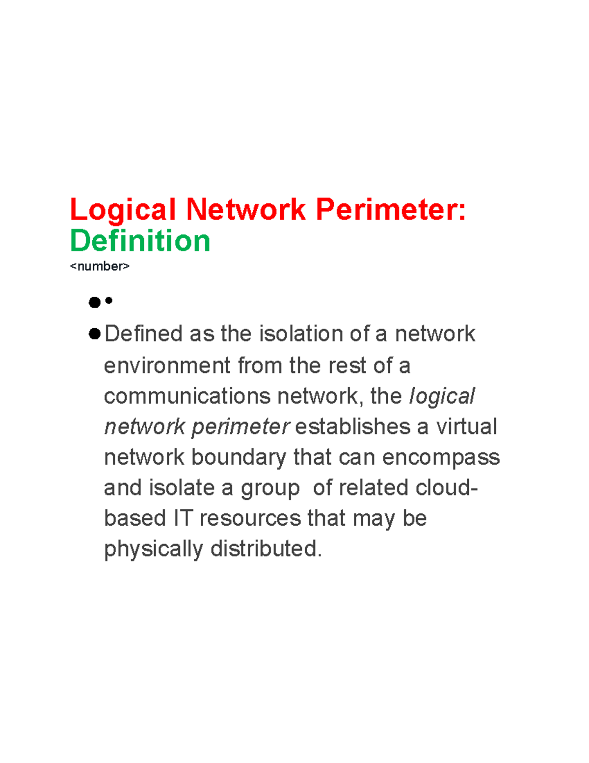 ITM711 - 6 - Notes - r Logical Network Perimeter: Definition • Defined ...