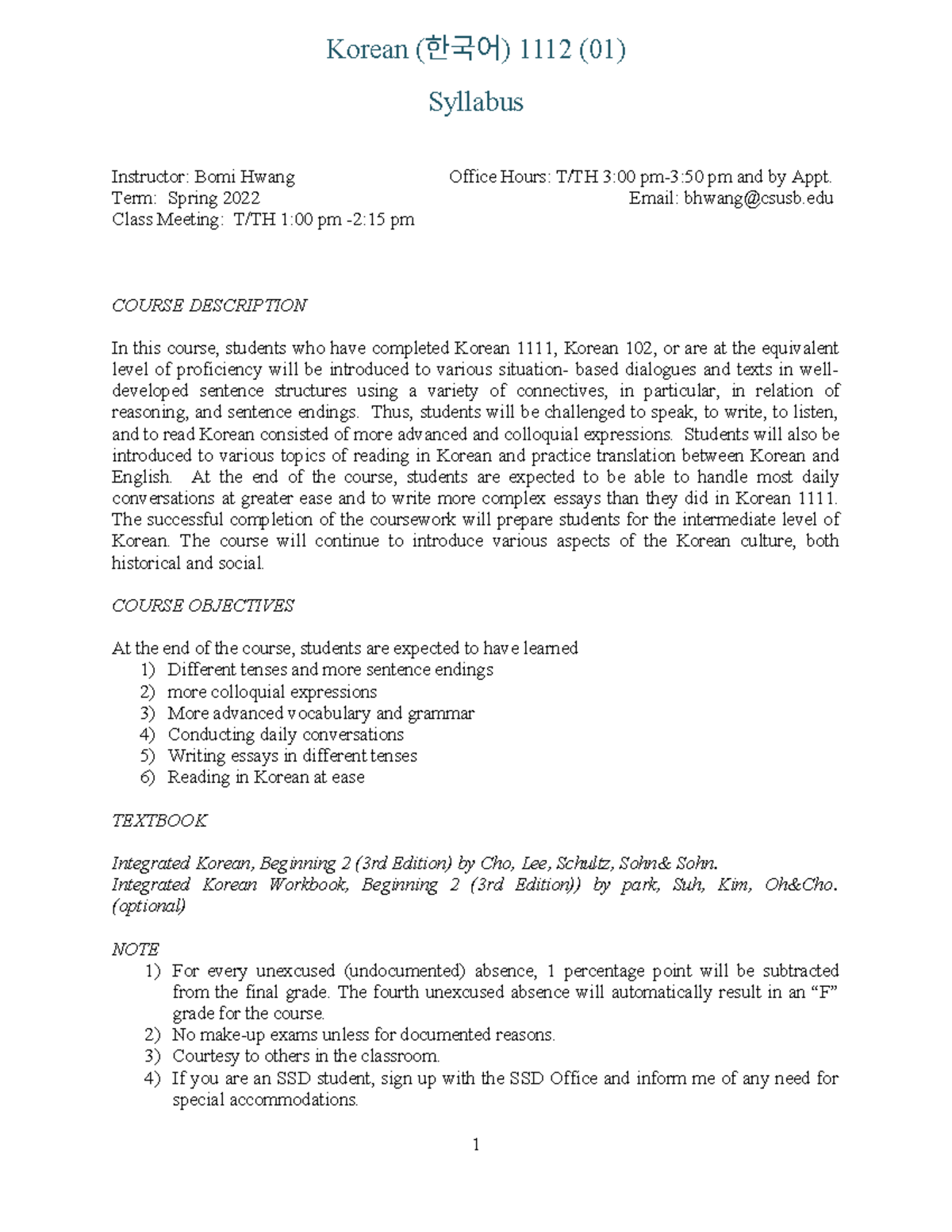 Syllabus. Korean 1112. Spring 2022 - Korean (한국어) 1112 (01) Syllabus ...