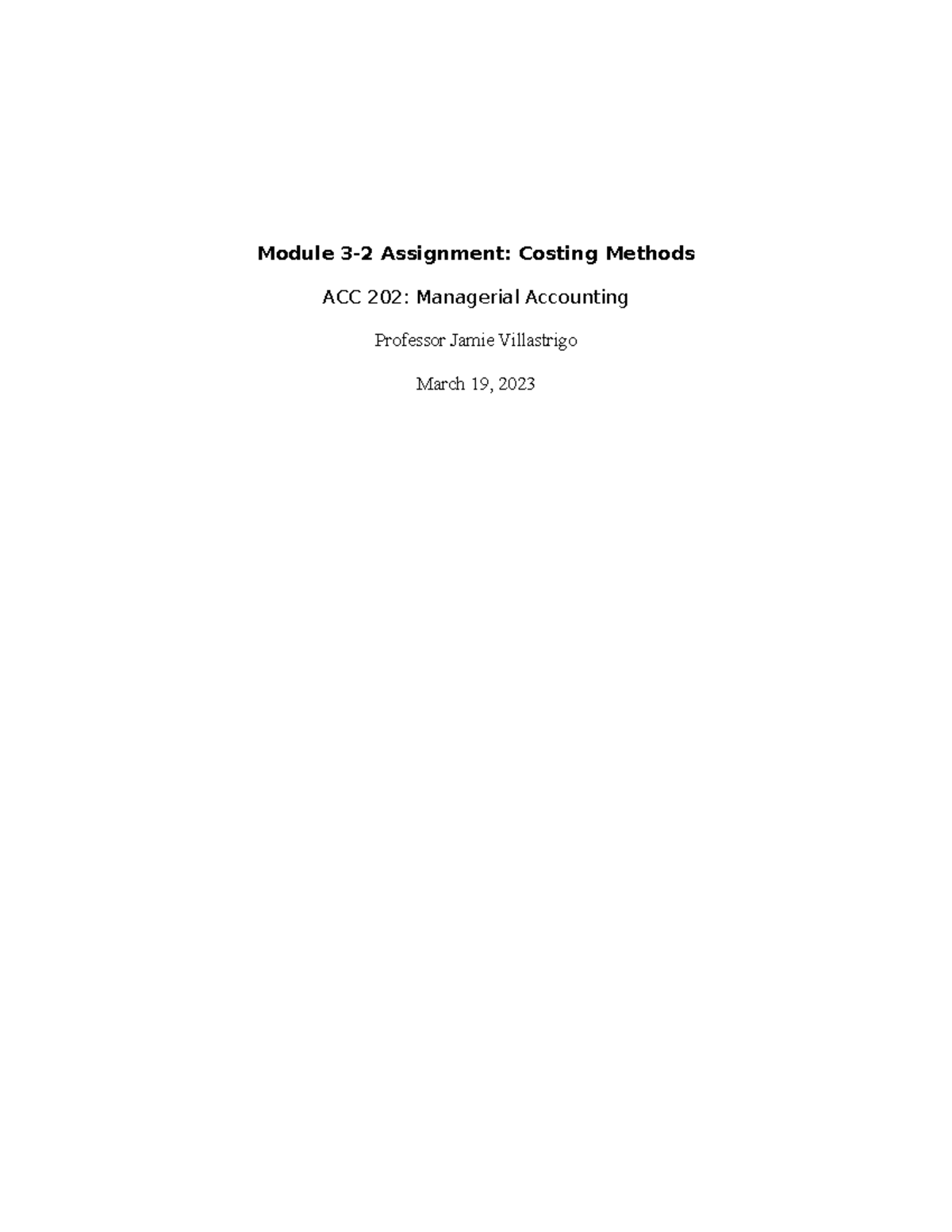 Module 3 2 Assignment Costing Methods I Am A Long Time Consumer And
