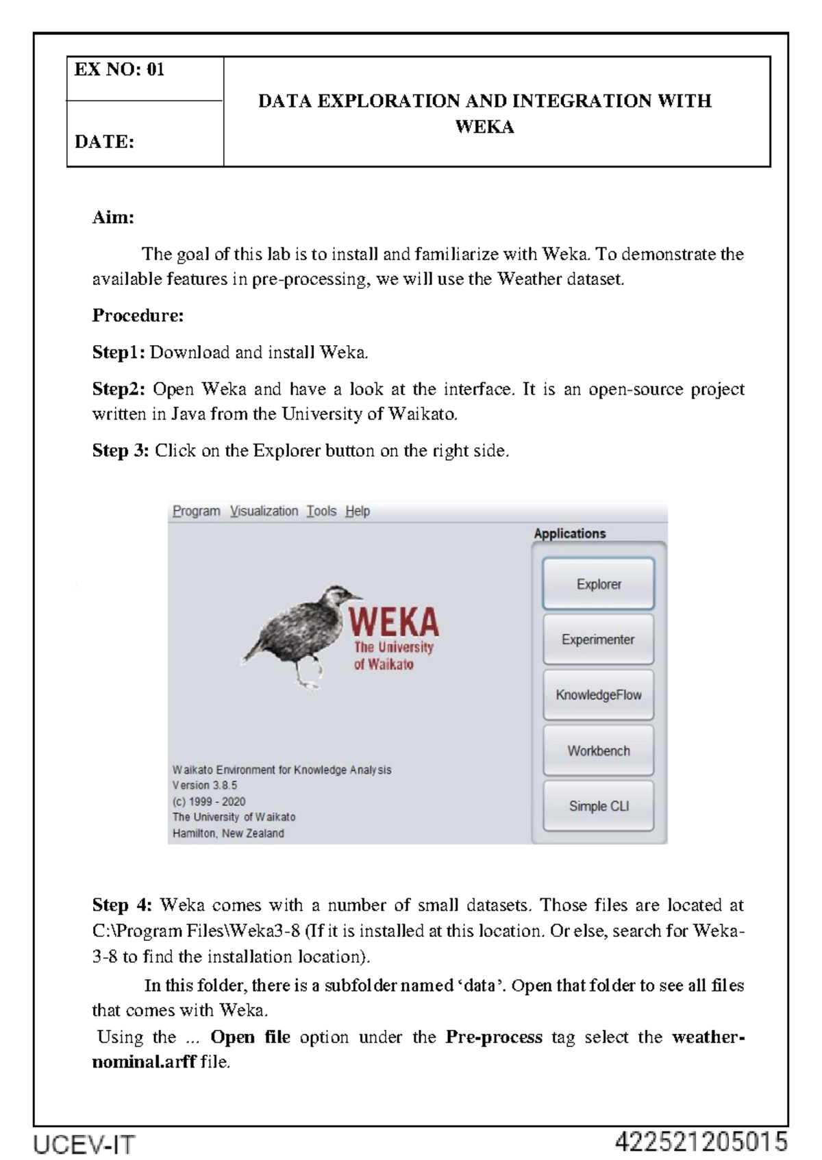 DW ucev-it-1 - Aim: The goal of this lab is to install and familiarize with Weka. To demonstrate ...