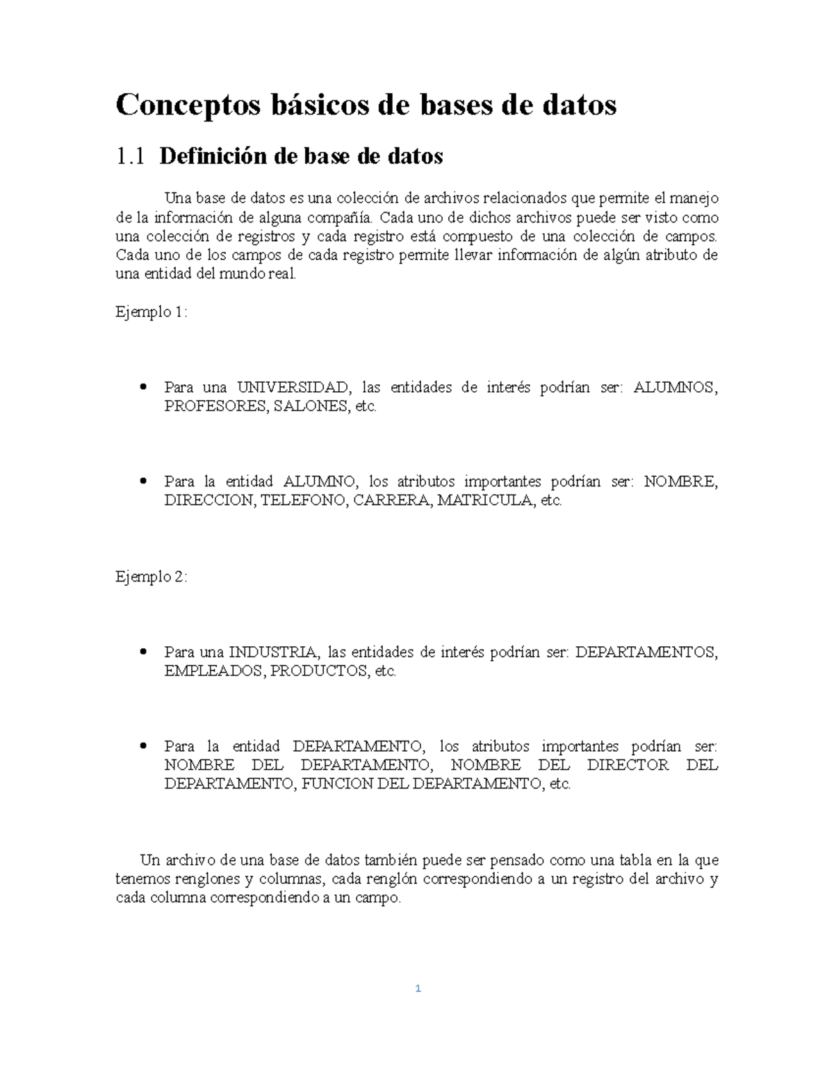 Conceptos Basicos BD - Conceptos básicos de bases de datos 1 Definición de base de datos Una ...