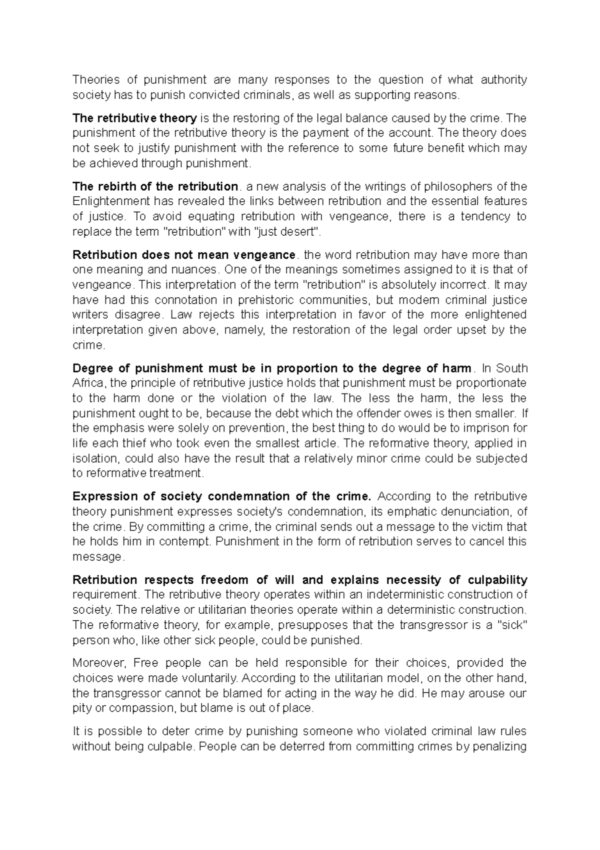 Theories of punishment are many responses to the question of what ...