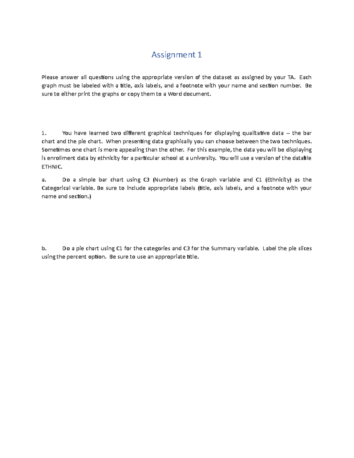 Minitab 1 - Professor Zhana - Assignment 1 Please answer all questions using the appropriate ...