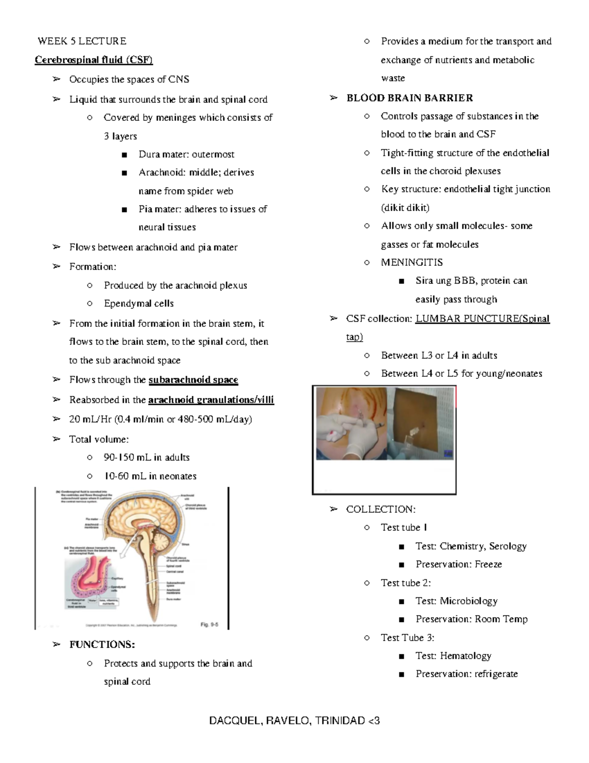 CC2 LEC WEEK5 BODY Fluids - WEEK 5 LECTURE Cerebrospinal fluid (CSF) Occupies the spaces of CNS ...