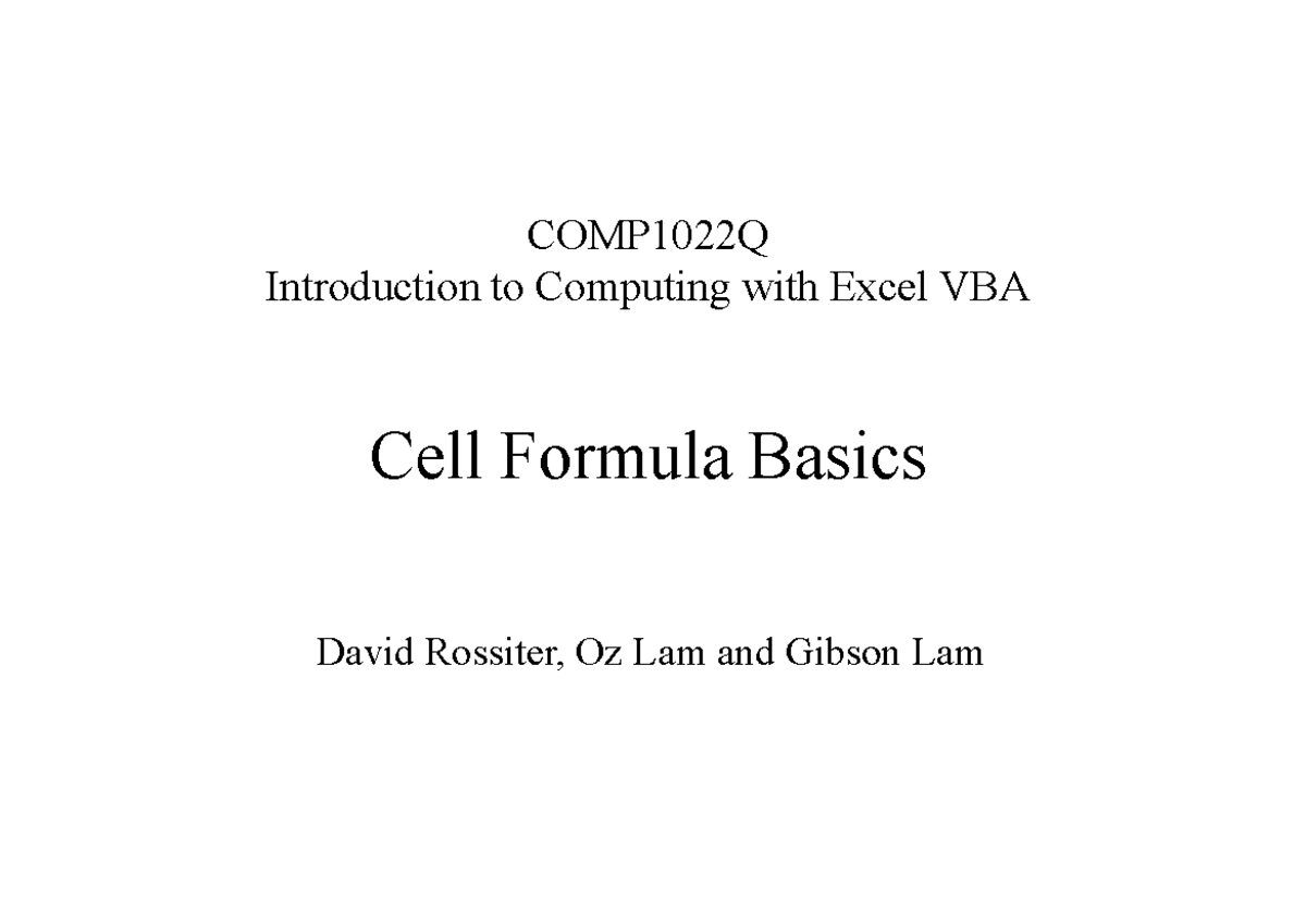 05 1022q cell formula basics s2020 - Cell Formula Basics David Rossiter ...