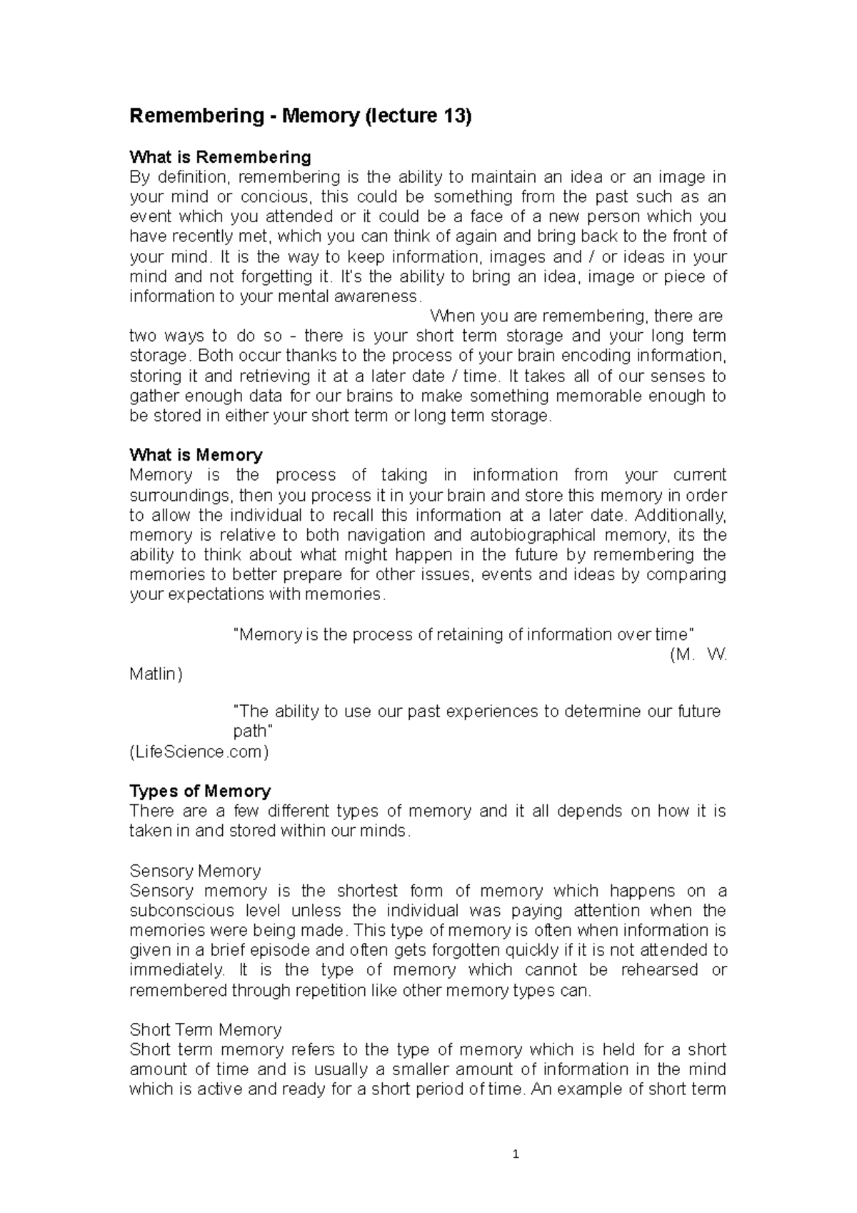 Remembering - It is the way to keep information, images and / or ideas ...