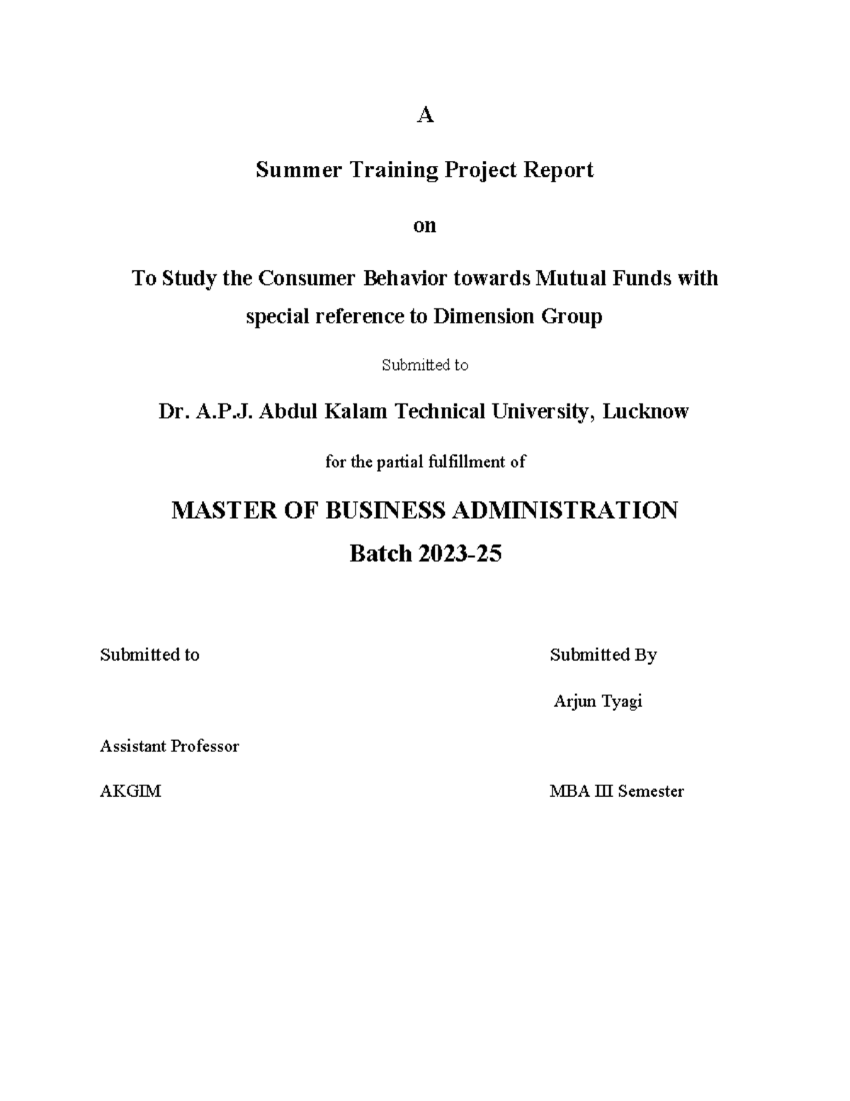 Synopsis Arjun Tyagi - This is a brief summary of main project of 3rd Semester MBA in AKTU - Studocu