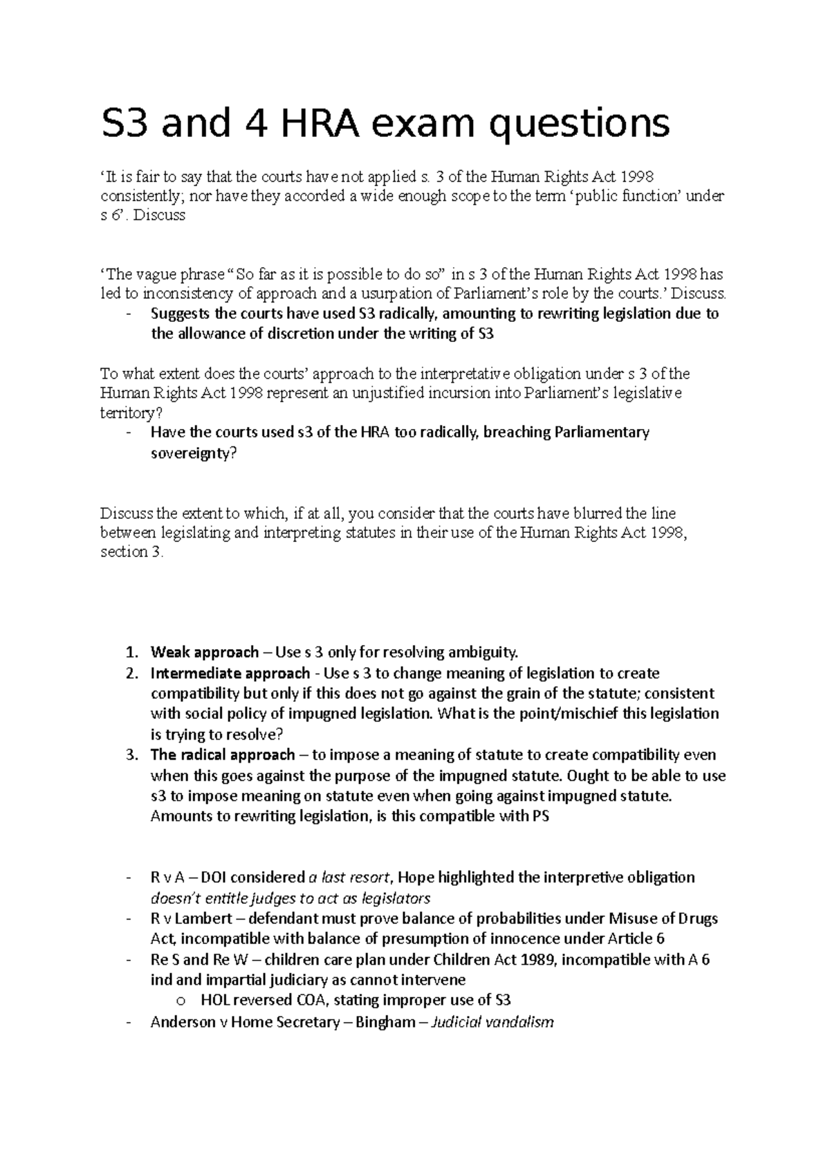 Exam 5 2018, questions - S3 and 4 HRA exam questions ‘It is fair to say ...