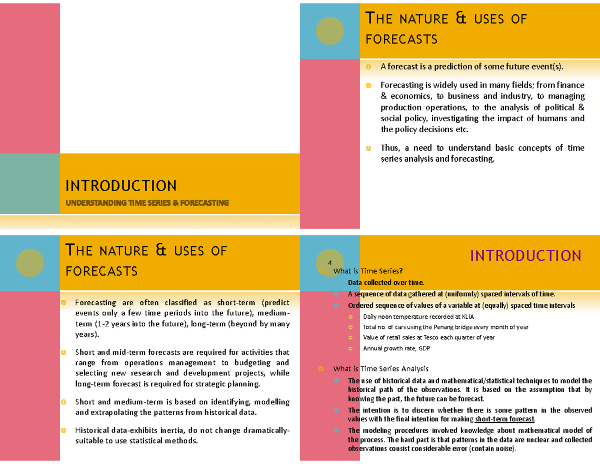Introduction - INTRODUCTION THE NATURE & USES OF FORECASTS A forecast is a prediction of some ...