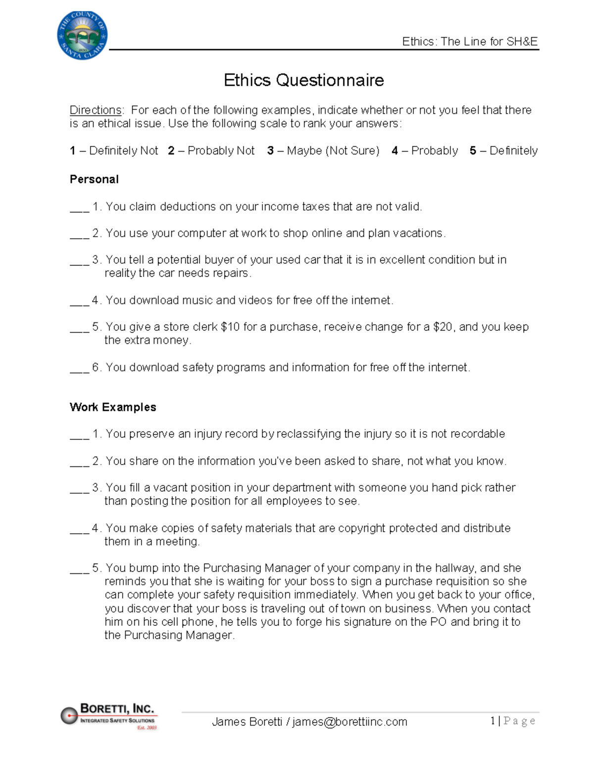 Ethics The Linefor SHand E - Ethics Questionnaire Directions: For each ...