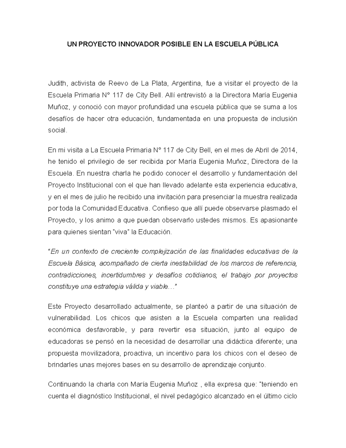 UN Proyecto Innovador Posible EN LA Escuela Pública - UN PROYECTO ...