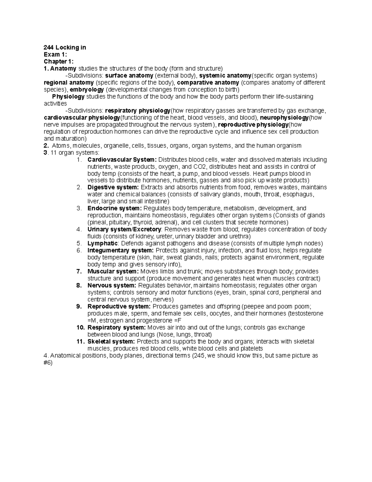 Exam 1 - review - 244 Locking in Exam 1: Chapter 1: 1. Anatomy studies ...