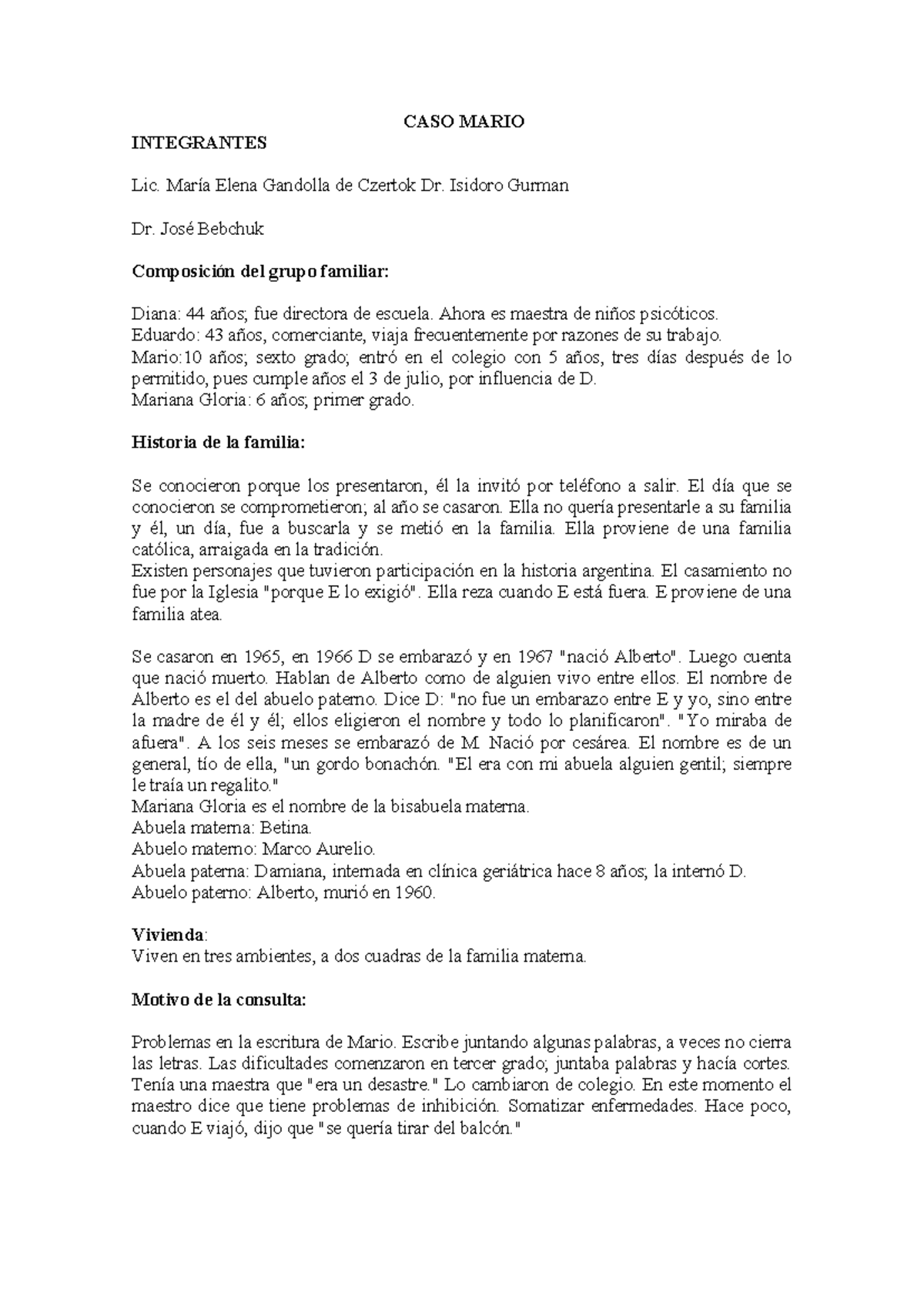 Caso mario - sxx - CASO MARIO INTEGRANTES Lic. María Elena Gandolla de ...