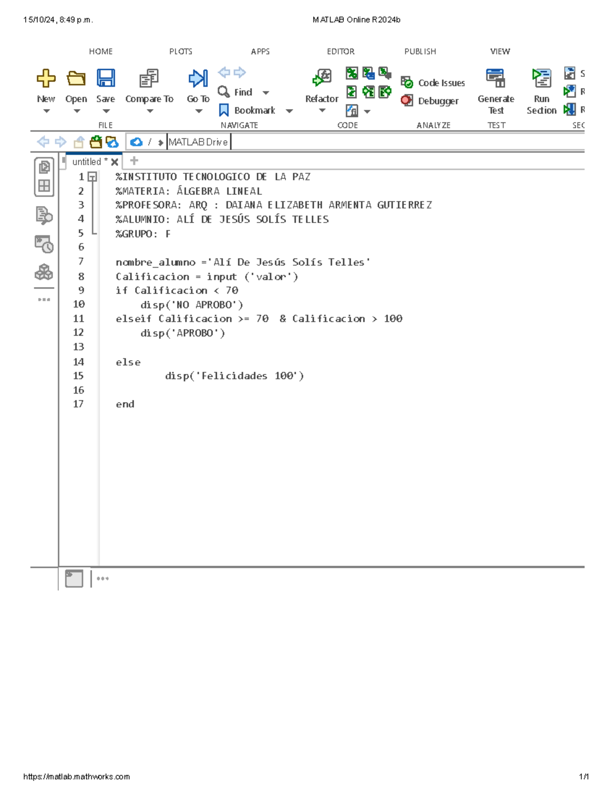 Matlab - Clase 2 - MATRIZ - %INSTITUTO TECNOLOGICO DE LA PAZ %MATERIA ...