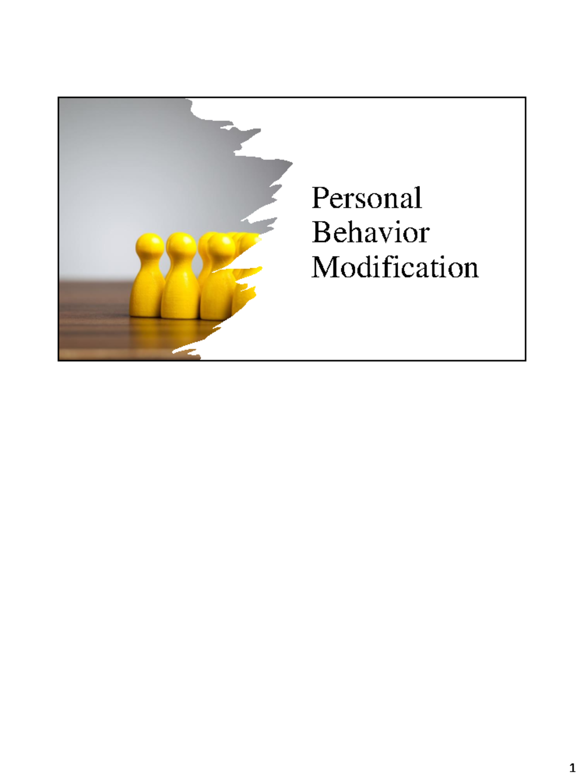 Personal Behavior Modification - Personal Behavior Modification In ...