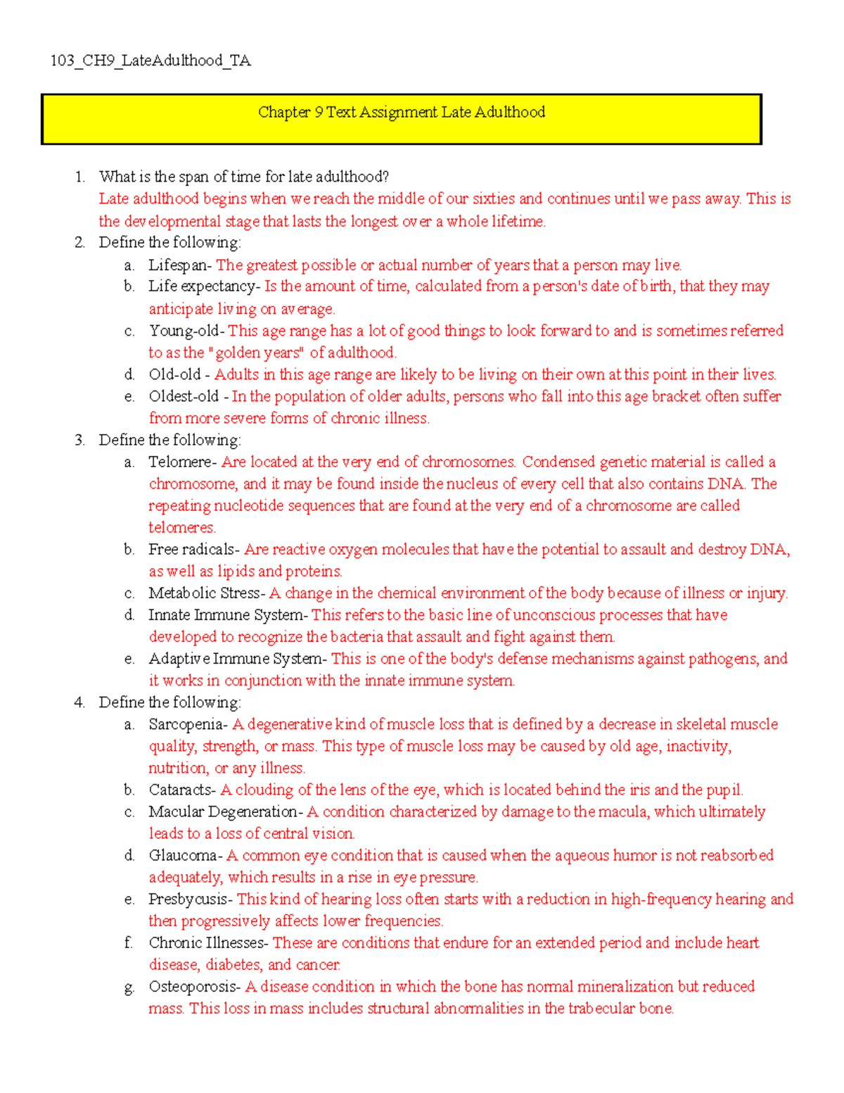 CH9 Late Adulthood - 103_CH9_LateAdulthood_TA Chapter 9 Text Assignment Late Adulthood What is ...