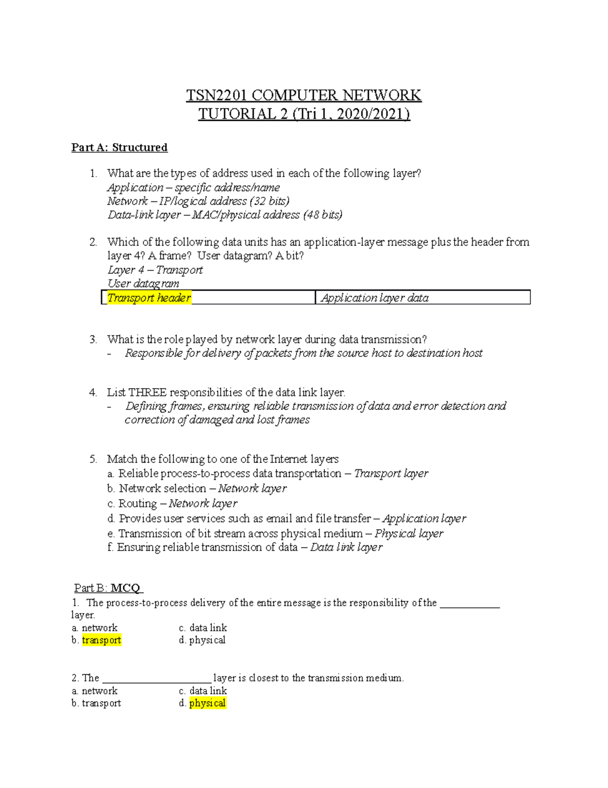 341687 Tutorial 02 TSN2201-2020 - TSN2201 COMPUTER NETWORK TUTORIAL 2 (Tri 1, 2020/2021) Part A ...