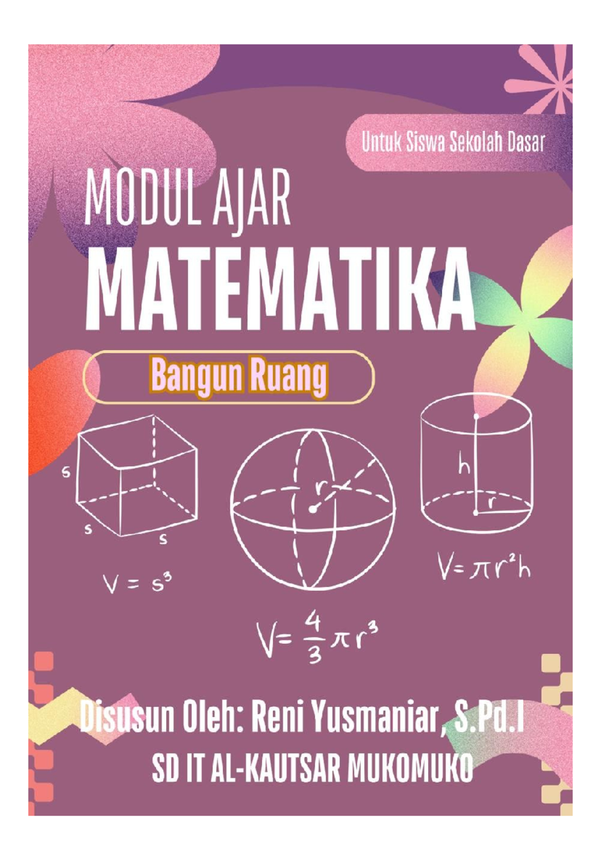 Modul AJAR RENI Yusmaniar - Modul Ajar BENTUK - BENTUK BANGUN RUANG I ...