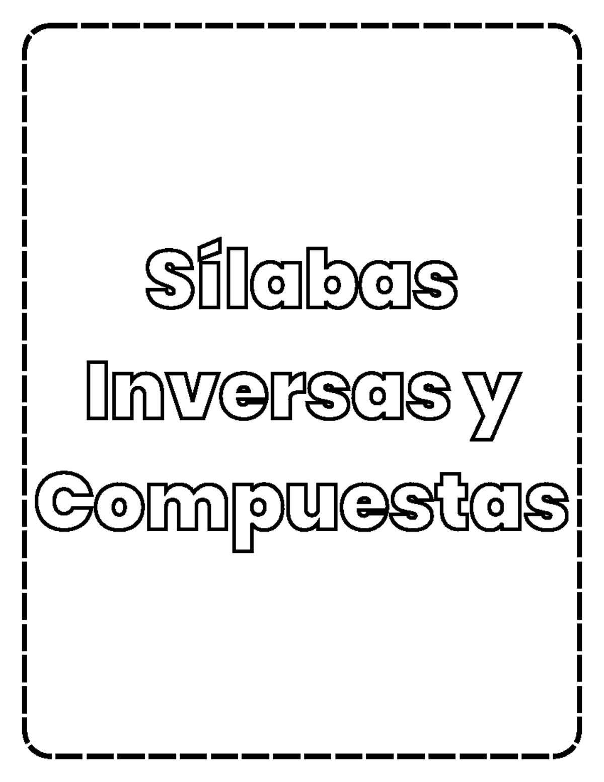Silabas inversas y compuestas - Sílabas Inversas y Compuestas is os as ...