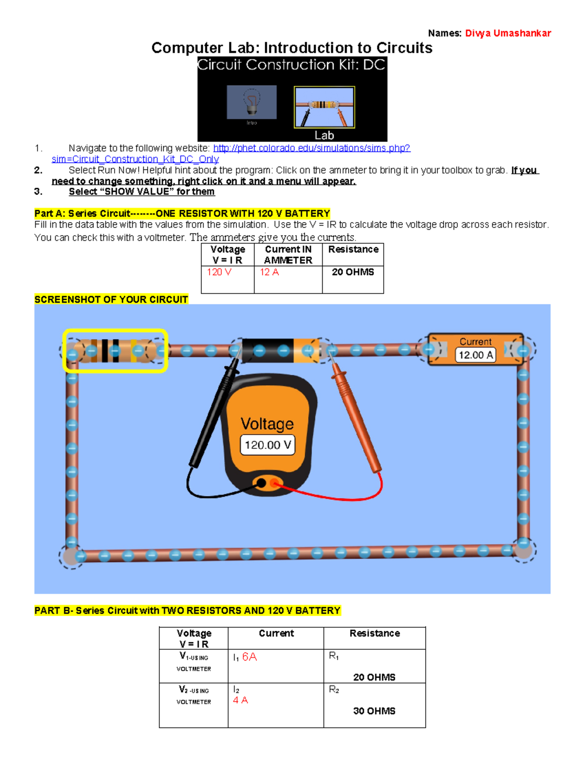 Circuit computer lab 2023-1 - Names: Divya Umashankar Computer Lab: Introduction to Circuits 1 ...