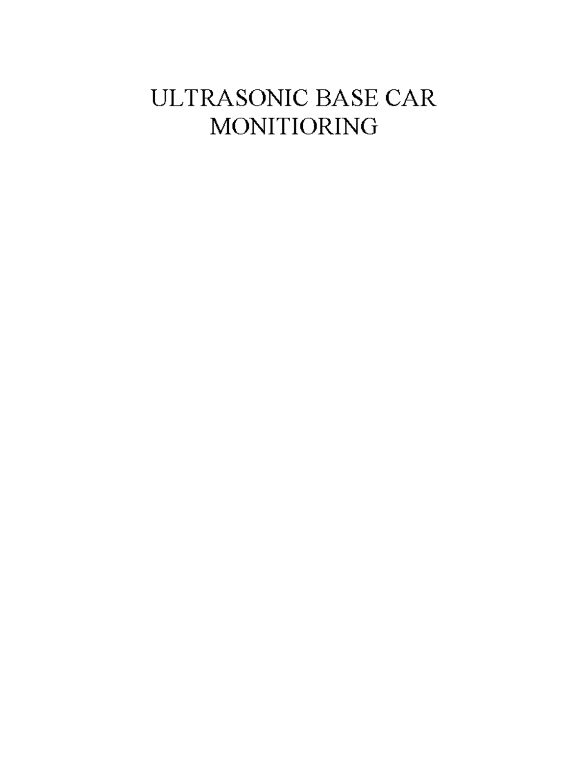 Ultrasonic + car - project on wsn - ULTRASONIC BASE CAR MONITIORING The ...