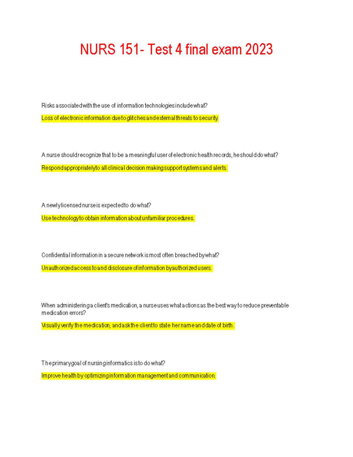 NURS 151 - Risks associated with the use of information technologies include what? Loss - NURS ...