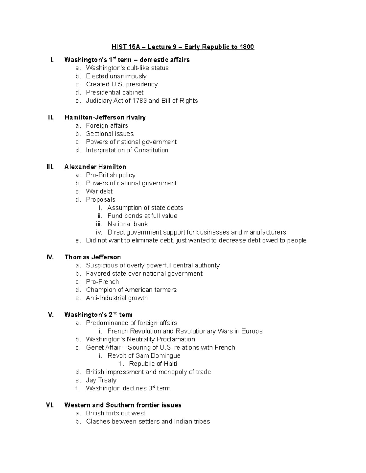 HIST 15A - Lecture 9 - Early Republic to 1800 - 1st term domestic ...