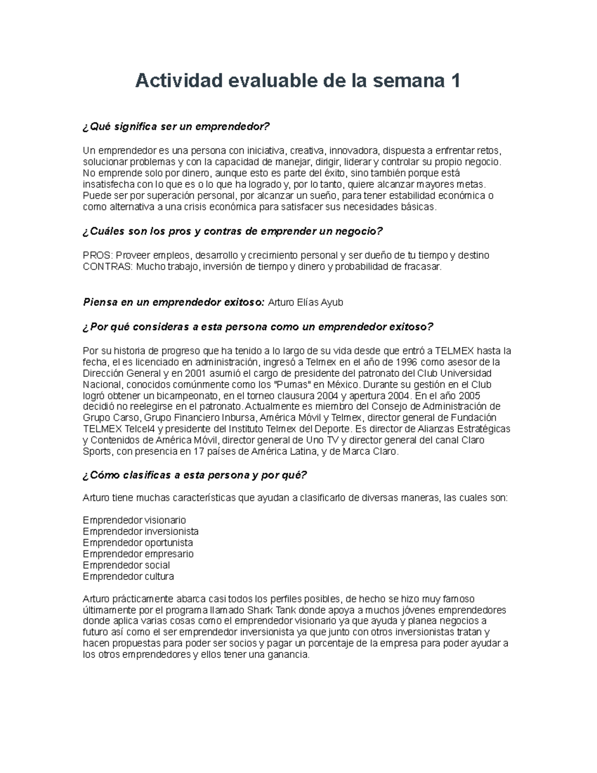 Emprendimiento Semana 1 - Actividad evaluable de la semana 1 ¿Qué significa ser un emprendedor ...