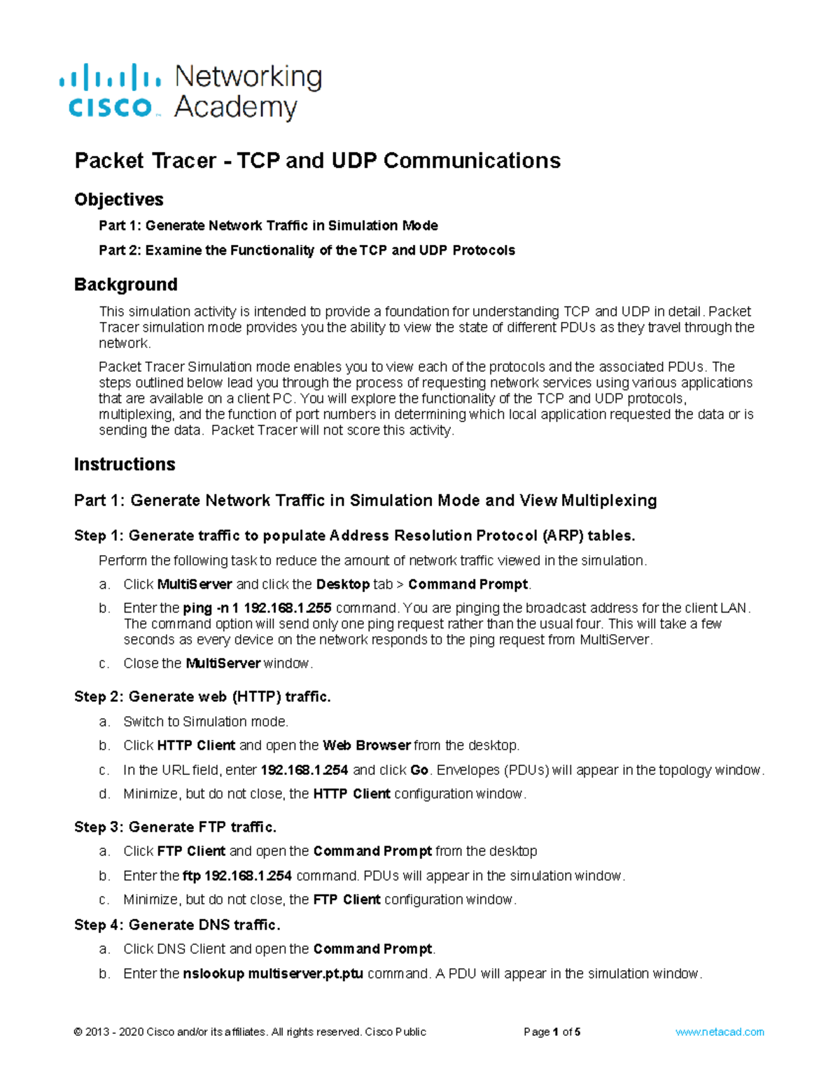 14.8.1 Packet Tracer - TCP and UDP Communications - Objectives Part 1 ...