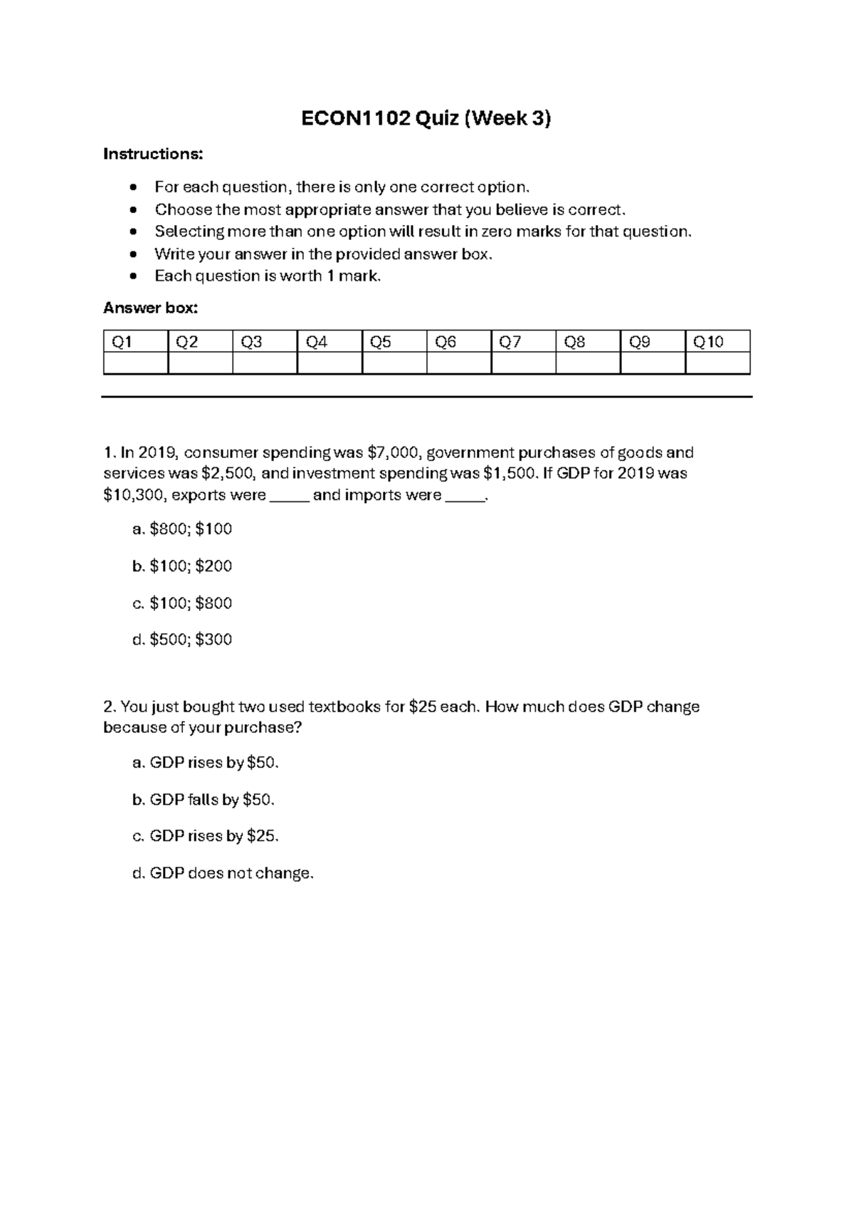 Week3 3 q - tut - ECON1102 Quiz (Week 3) Instructions: - For each ...