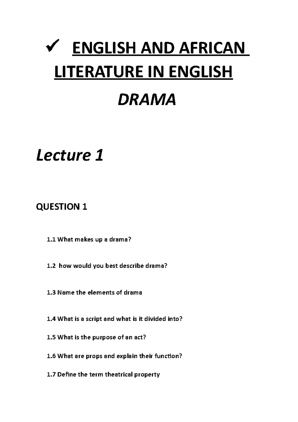 Drama Related Questions - ENGLISH AND AFRICAN LITERATURE IN ENGLISH ...