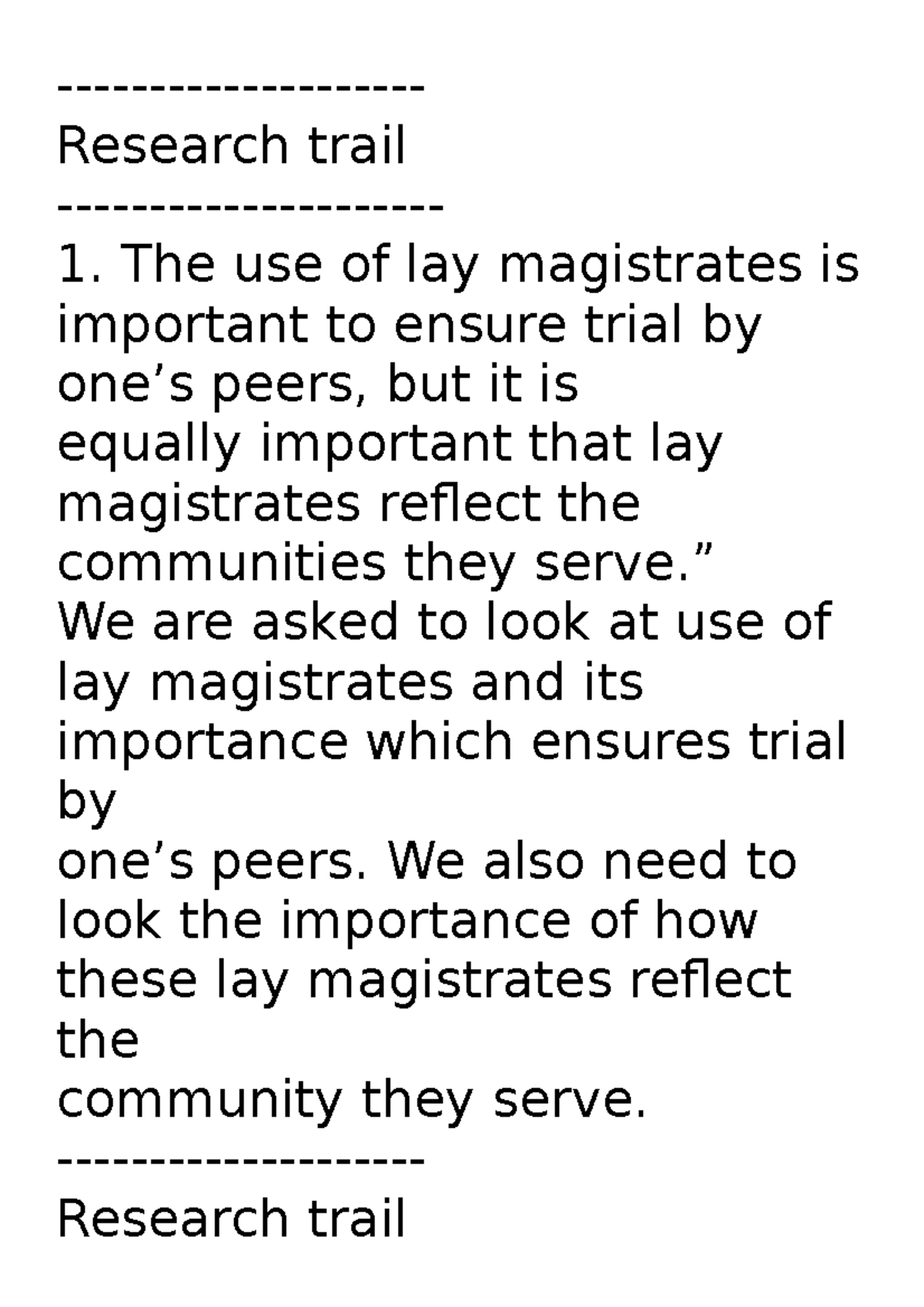 Research trail - Research trail - 1. The use of lay magistrates is ...