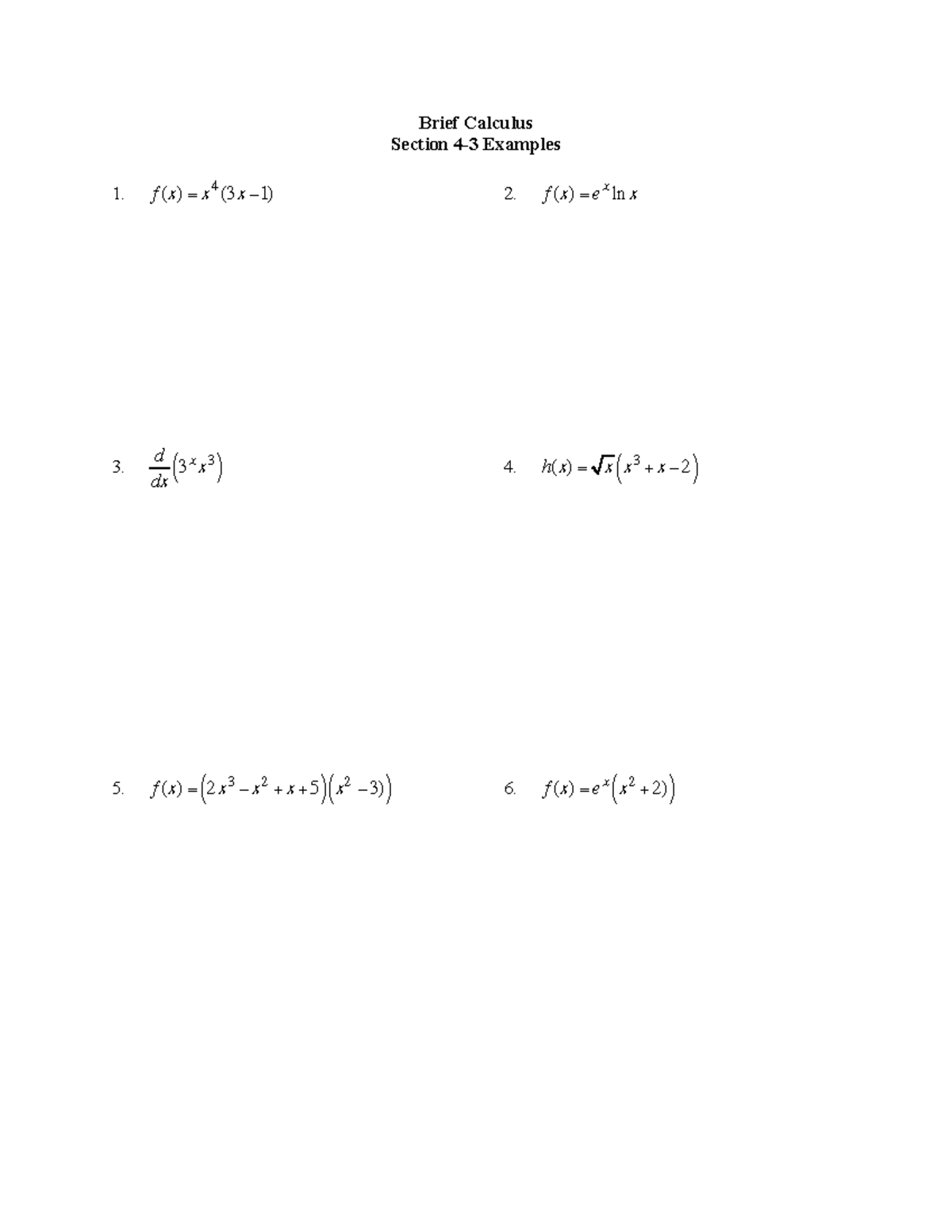 4-3 Product & Quotient Rules - Brief Calculus Section 4-3 Examples 1. f ...