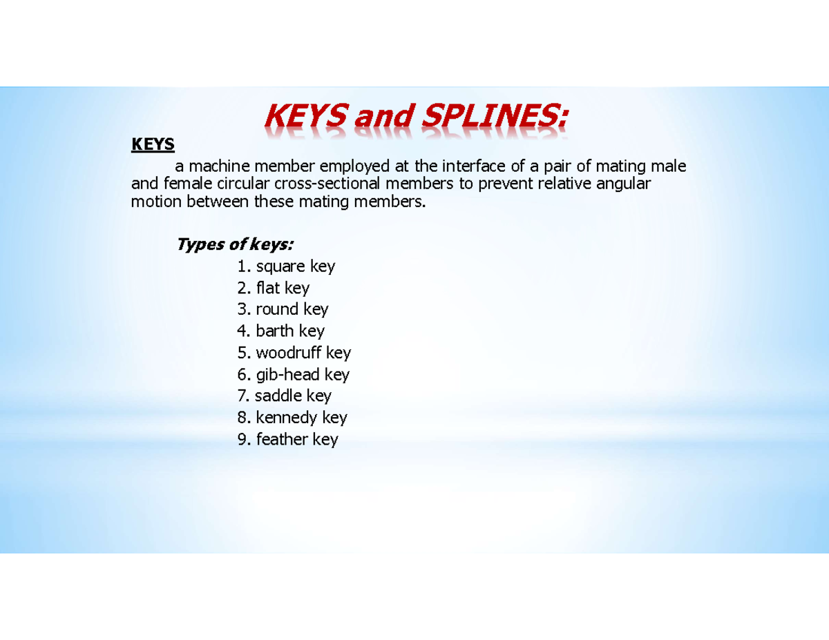 Keys and Coupling Handouts - KEYS and SPLINES: KEYS a machine member ...