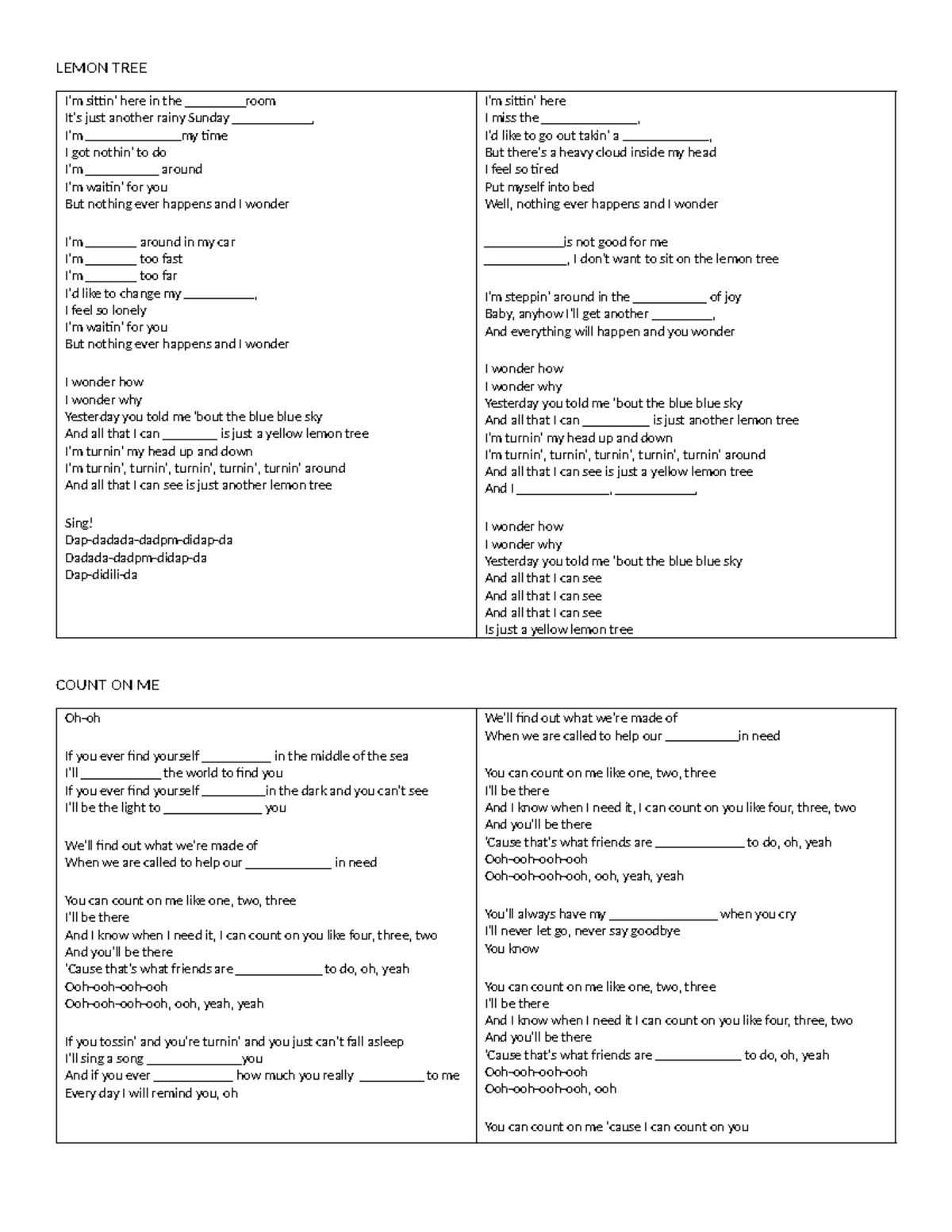 FILL IN THE Blanks ( SONG Lyrics) (Q) - LEMON TREE I'm sittin' here in ...