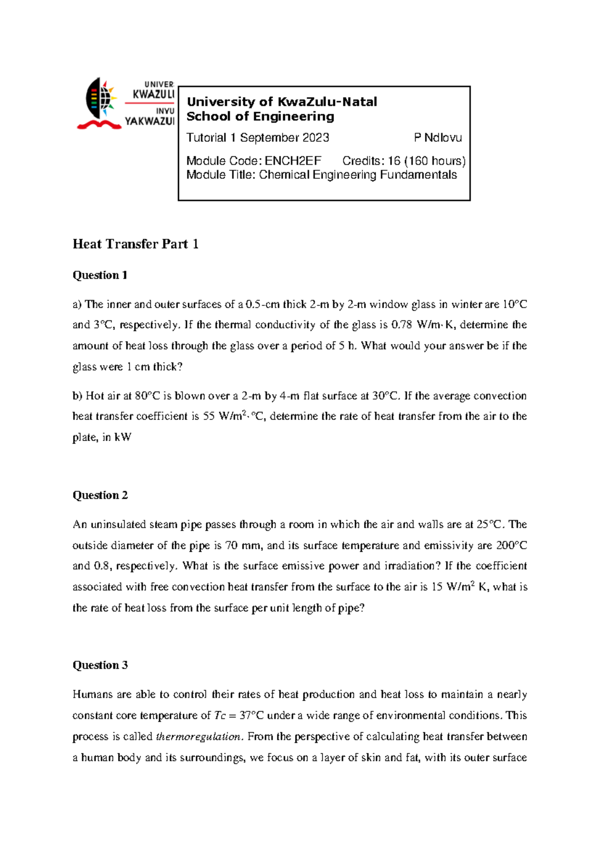 Tutorial 1 ENCH2EF - University of KwaZulu-Natal School of Engineering Tutorial 1 September 2023 ...