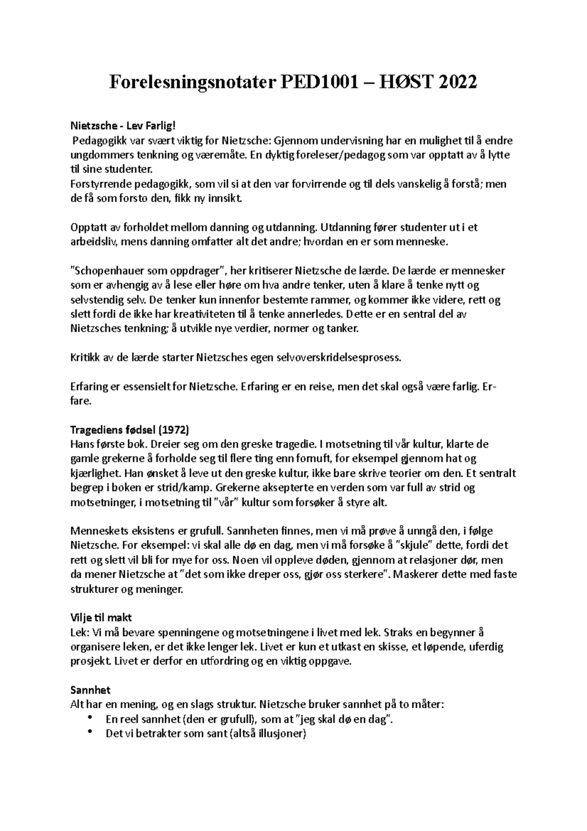 Forelesningsnotater PED1001. Nietzsche - Forelesningsnotater PED1001 – HØST 2022 Nietzsche - Lev ...