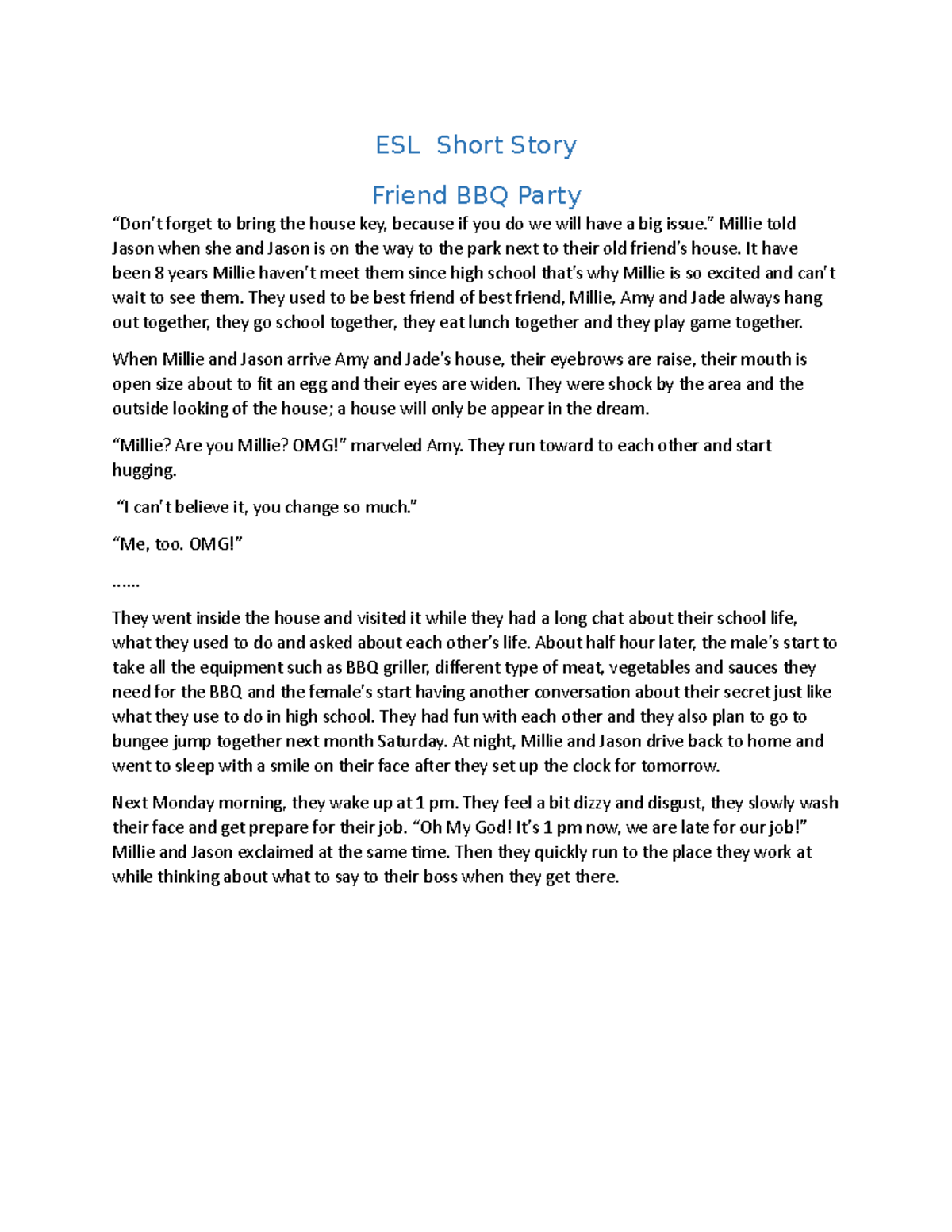 Short Story - Grade: B - ESL Short Story Friend BBQ Party “Don’t forget ...