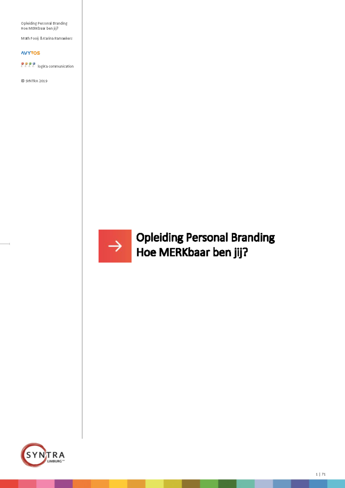 Cursus personal branding - Math Fooij & Karina Ramaekers logiKa ...