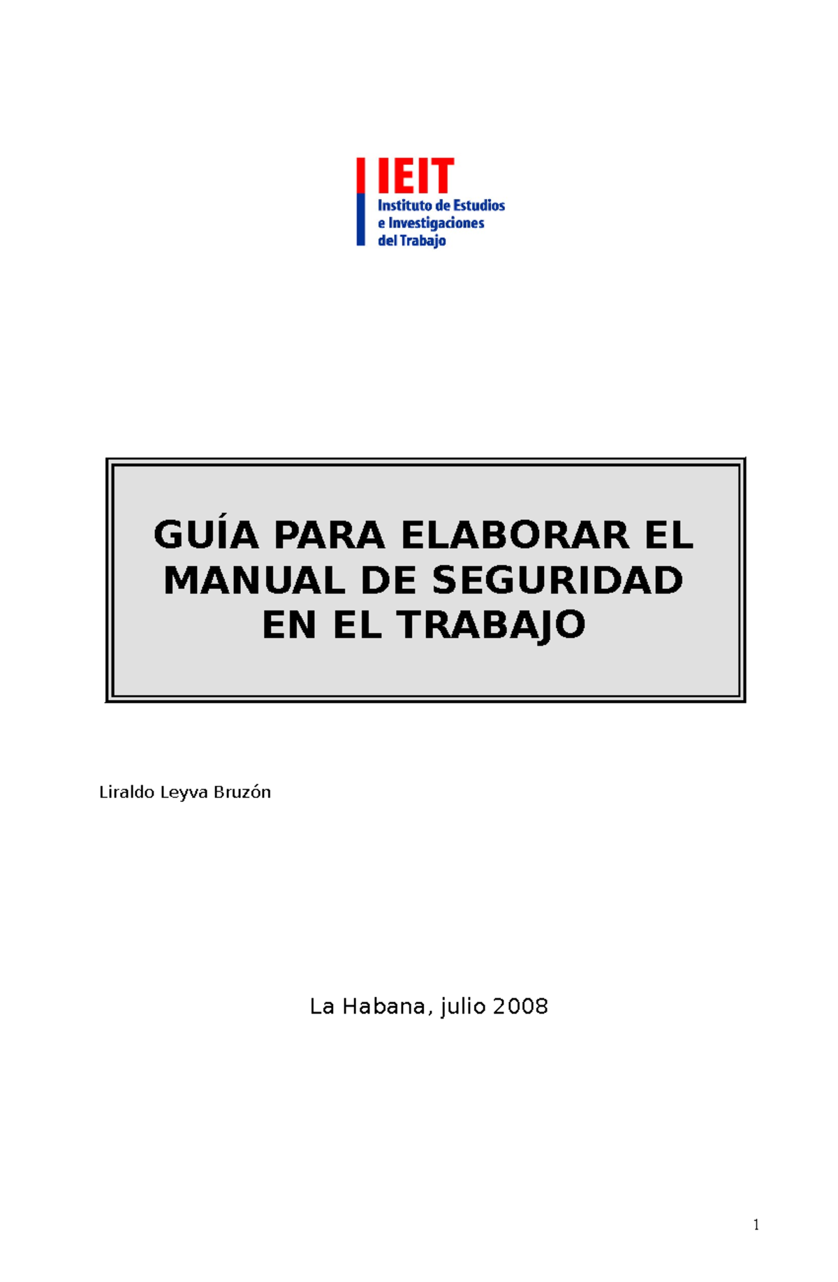 Guia para elaborar el manual sst ieit - GUÍA PARA ELABORAR EL MANUAL DE SEGURIDAD EN EL TRABAJO ...