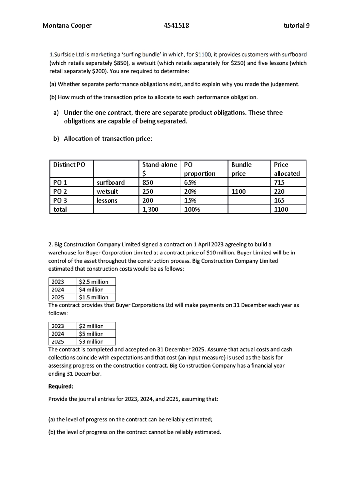 ACCT315 tutorial 9 - a) Under the one contract, there are separate ...