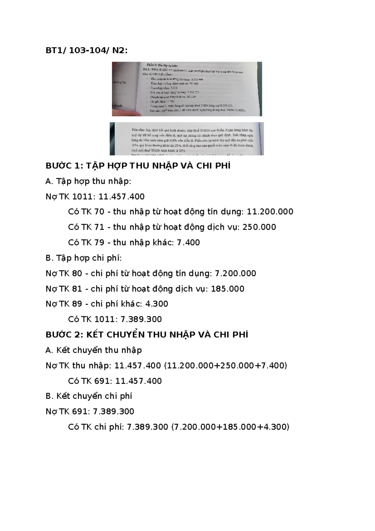 KTNH - DHKT18ATT - BT1 - N2 - BT1/ 103-104/ N2: BƯỚC 1: TẬP HỢP THU NHẬP VÀ CHI PHÍ A. Tập hợp ...