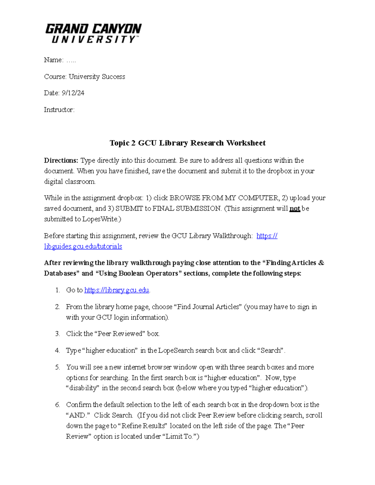 Library research assignment college success 24 - Name: ..... Course ...