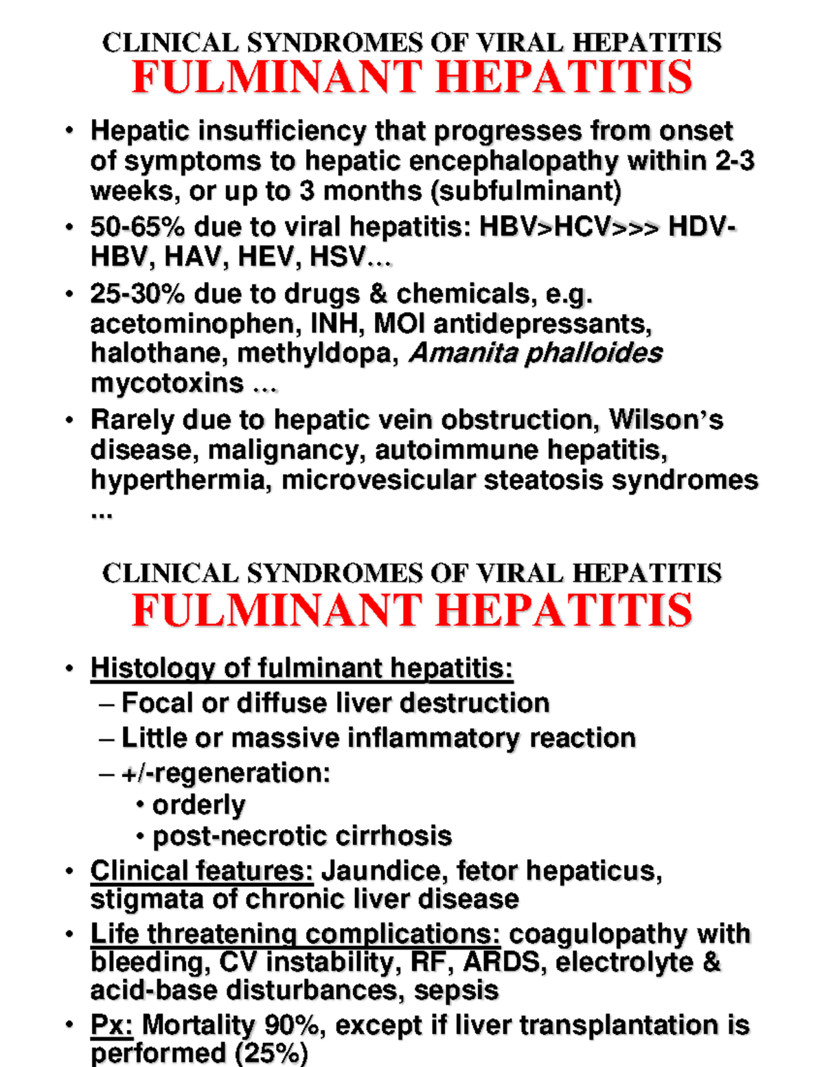 Clinical Syndromes OF Viral Hepatitis Fulminant Hepatitis - CLINICAL SYNDROMES OF VIRAL ...