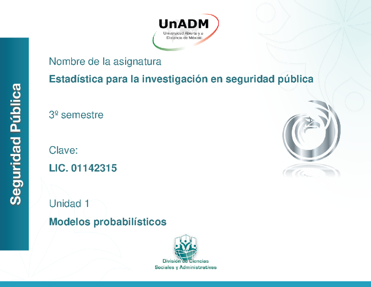 SESP U1 Contenido 2018 1 b2 - Nombre de la asignatura Estadística para la investigación en ...