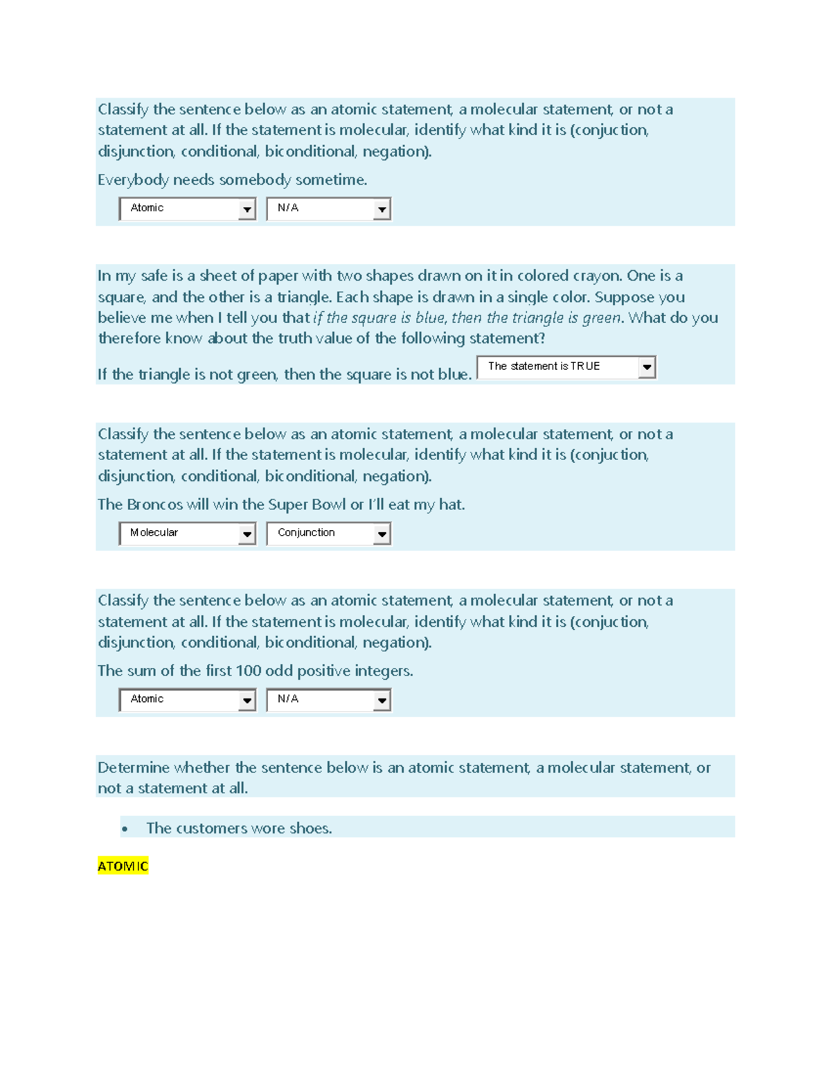 Pdfcoffee - PRACTICE MATERIAL - ####### Classify the sentence below as an atomic statement, a ...