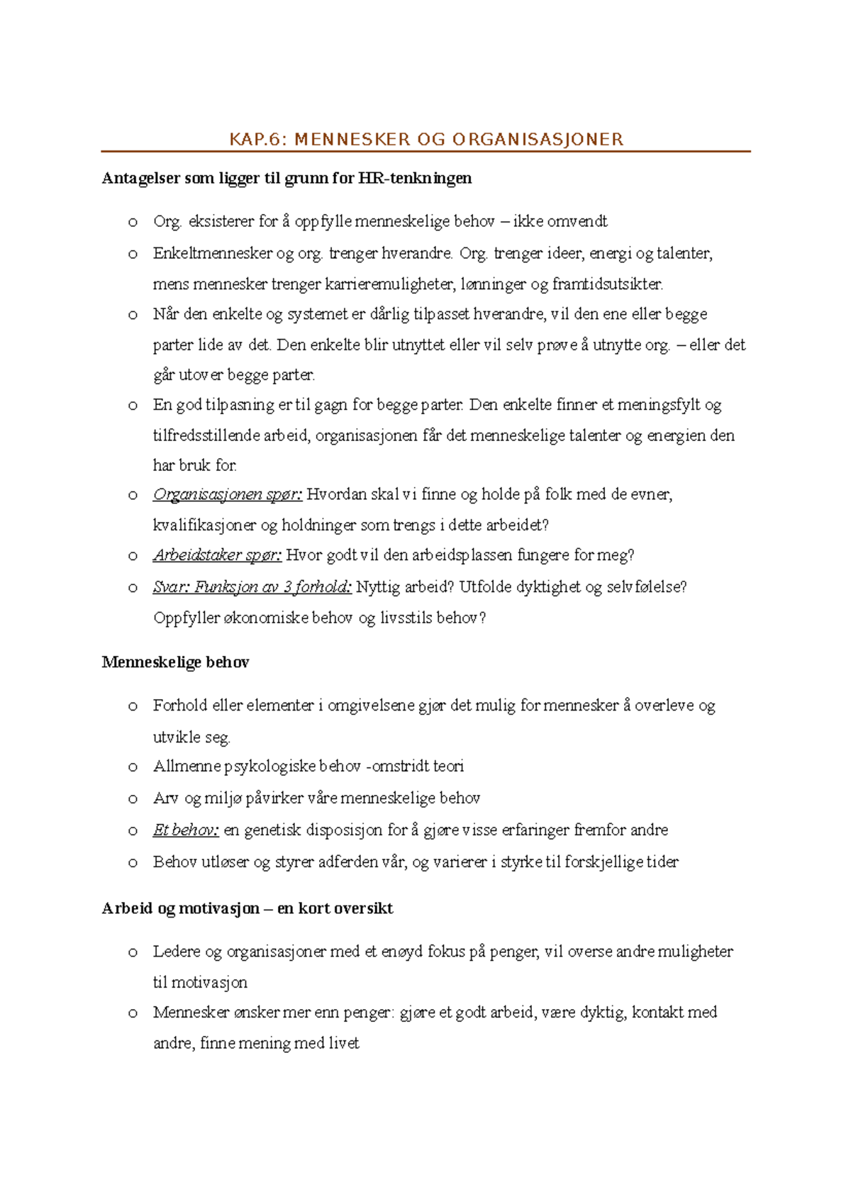 Org 2 og digitalisering - Kap - KAP: MENNESKER OG ORGANISASJONER Antagelser som ligger til grunn ...