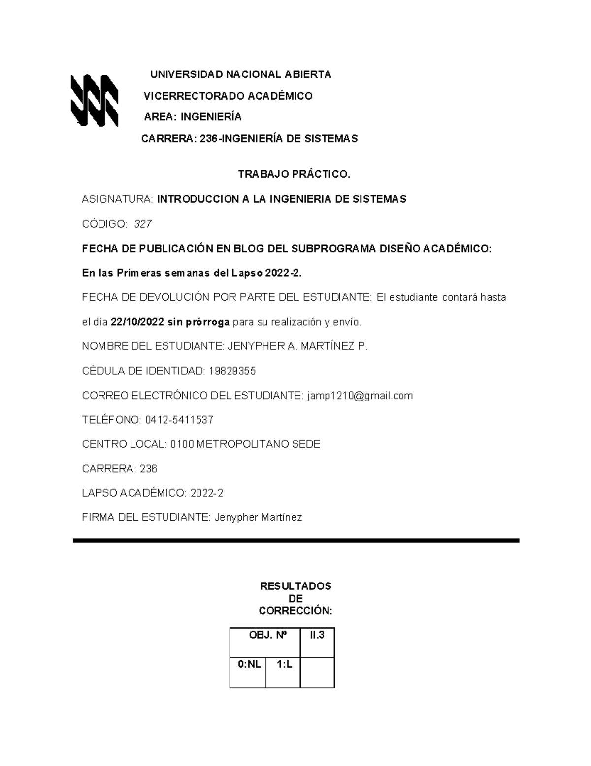 TP 327 236 2022-2 - TP 2022-2 - UNIVERSIDAD NACIONAL ABIERTA VICERRECTORADO ACADÉMICO AREA ...