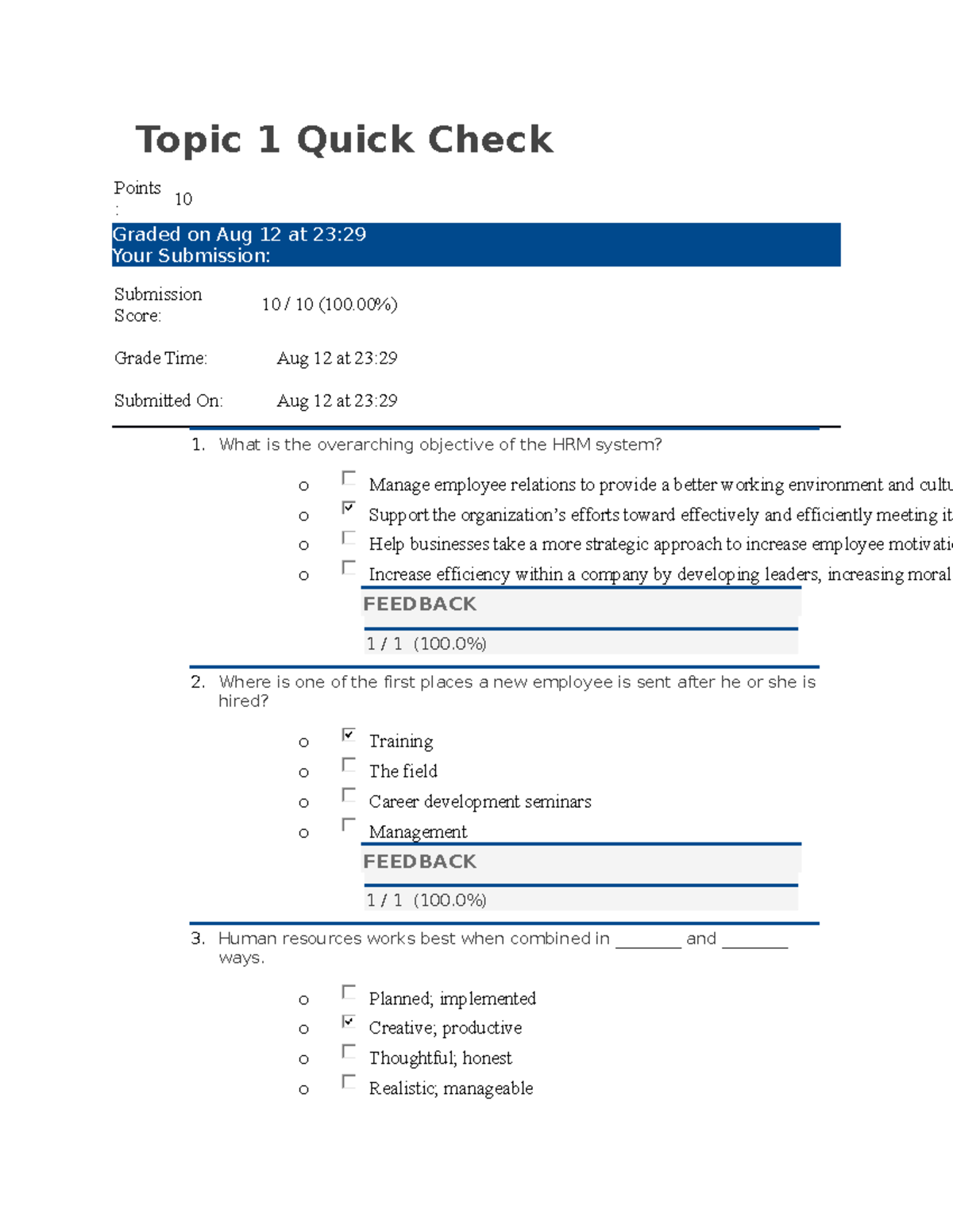 Topic 1 Quick Check Topic 1 Quick Check Points 10 Graded On Aug 12 At 23 Your Submission 